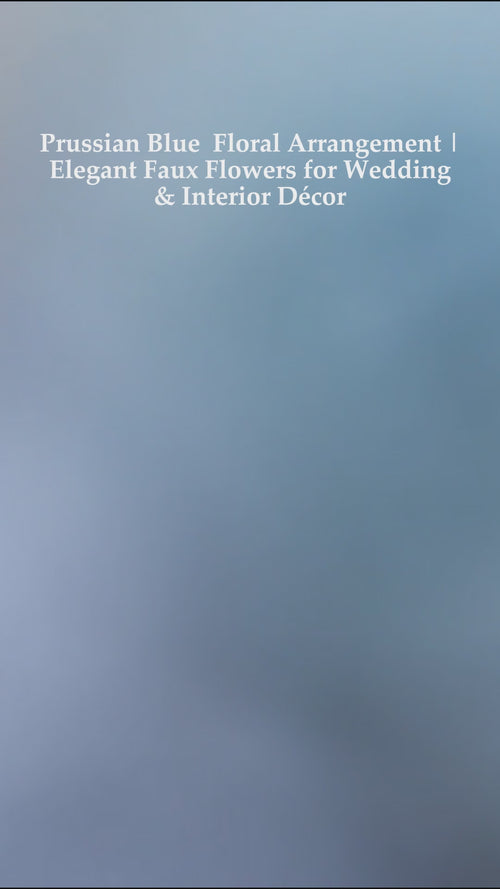 Prussian Blue Dream Silk Floral Arrangement | Elegant Faux Flower